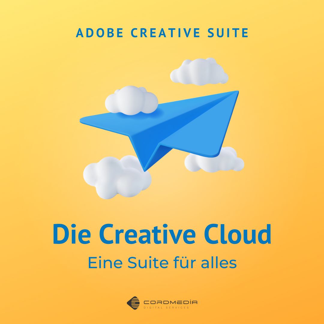 Adobe Creative Cloud | CORD MEDIA Academy